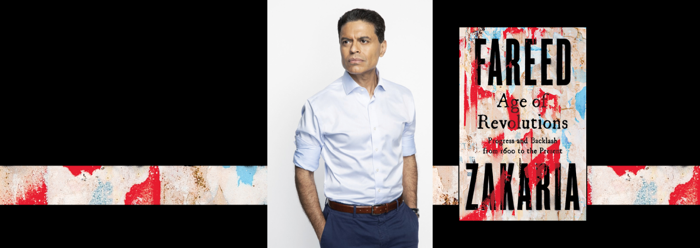 Fareed Zakaria: Age of Revolutions